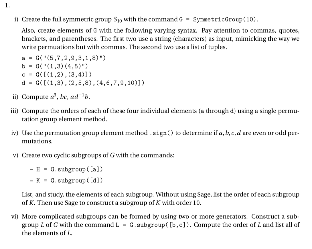 1. i) Create the full symmetric group S10 with the | Chegg.com