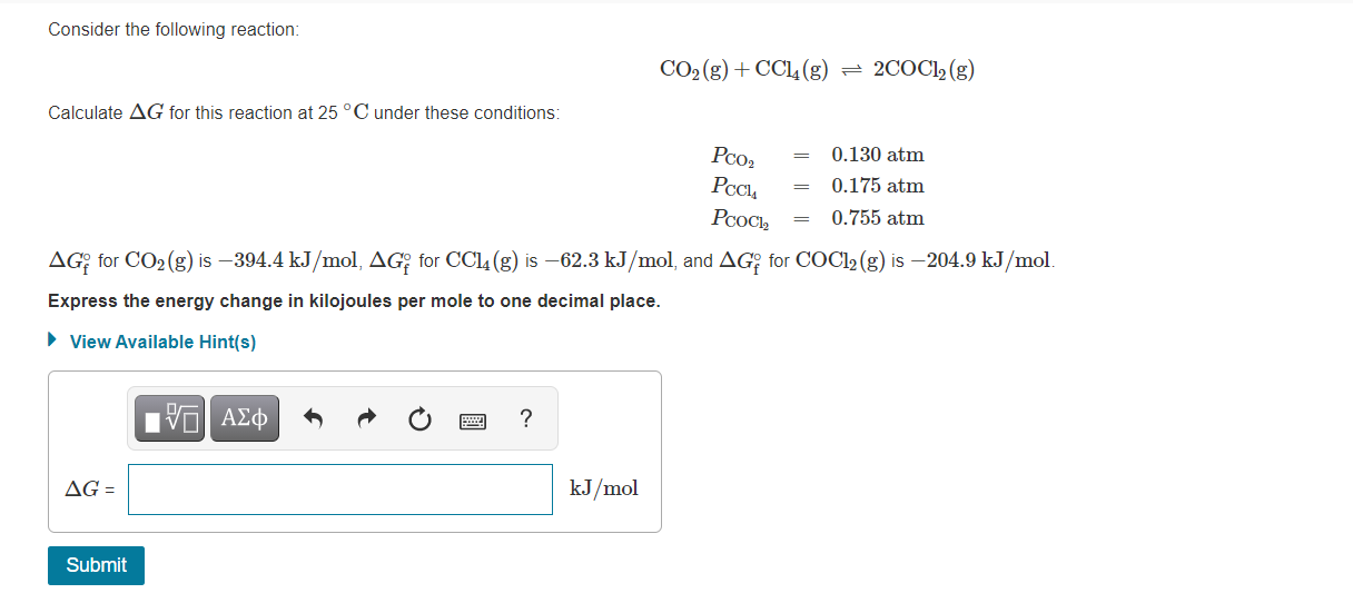 Solved Consider the following reaction: CO2(g) + CC14(g) = | Chegg.com