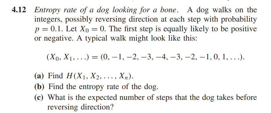 Solved 2 Entropy rate of a dog looking for a bone. A dog | Chegg.com