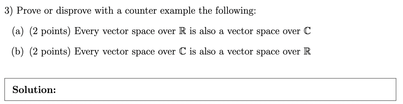 Solved 3) Prove or disprove with a counter example the | Chegg.com