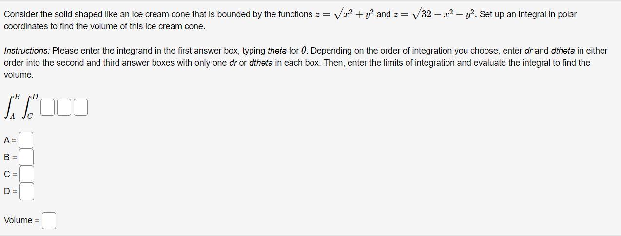 Solved Consider the solid shaped like an ice cream cone that | Chegg.com