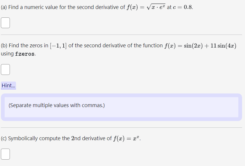 Solved (a) Find a numeric value for the second derivative of | Chegg.com
