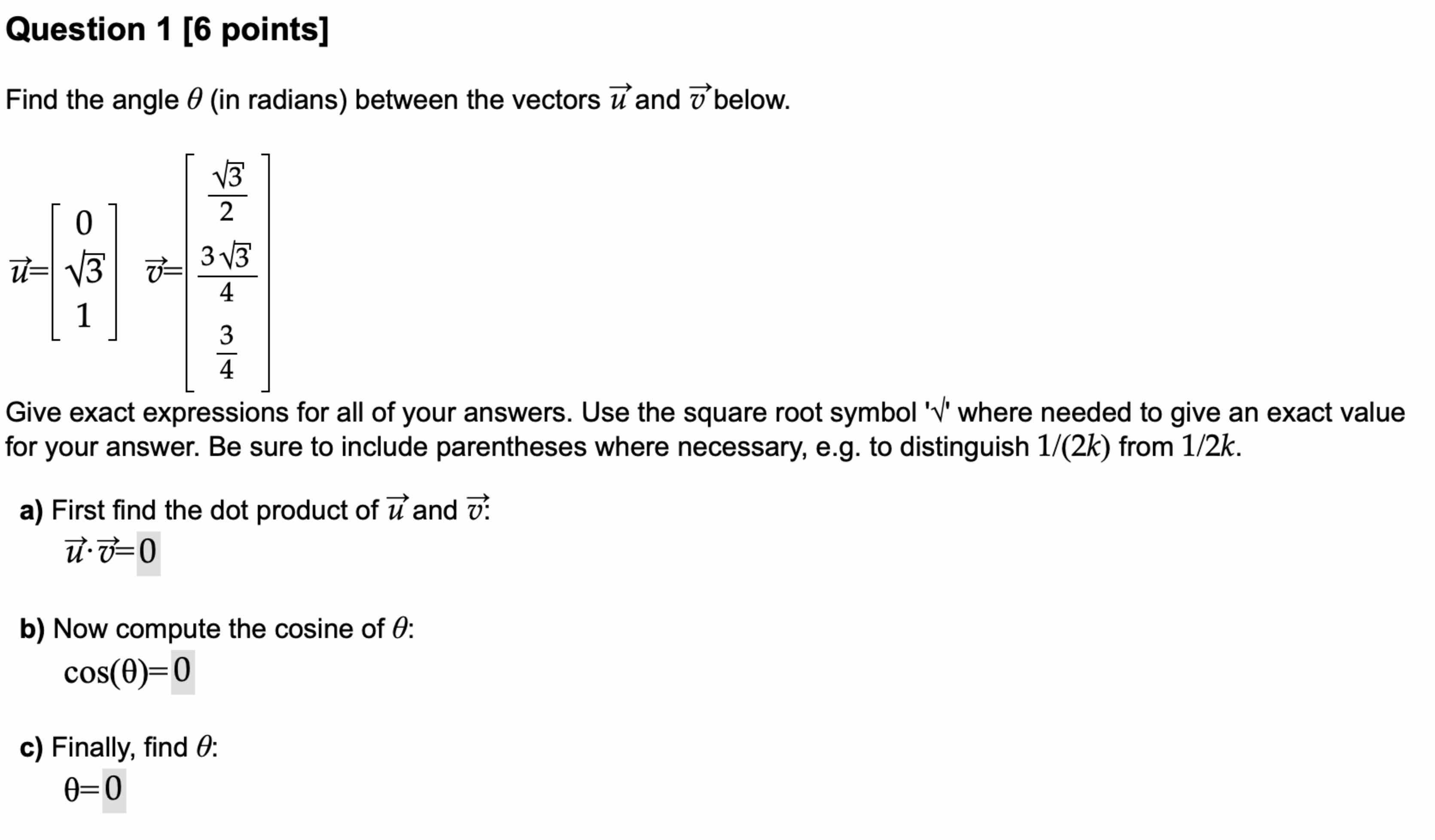 Solved Find the angle \theta (in radians) ﻿between the | Chegg.com