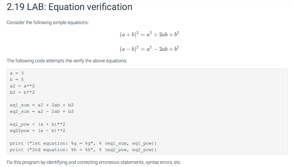 Solved 2.19 LAB: Equation verification Consider the | Chegg.com