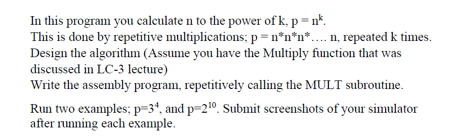 Solved In this program you calculate n to the power of k, p | Chegg.com