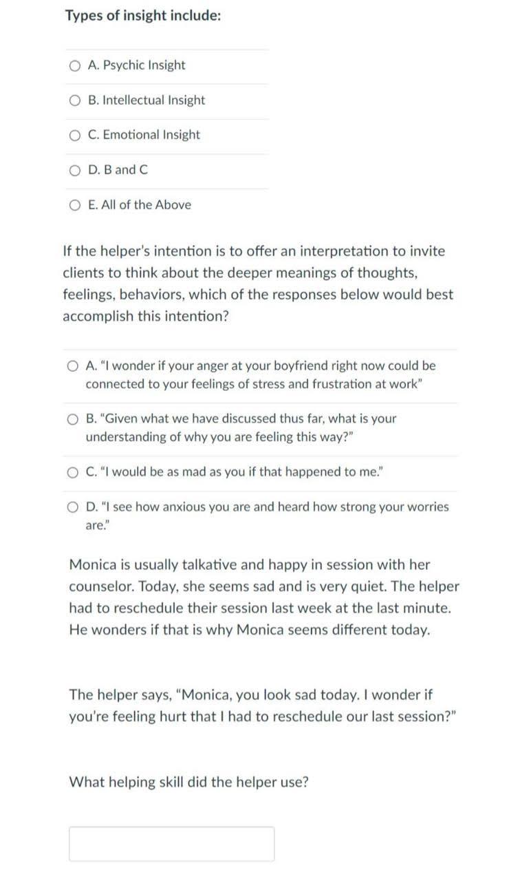 Solved Types of insight include: O A. Psychic Insight O B. | Chegg.com