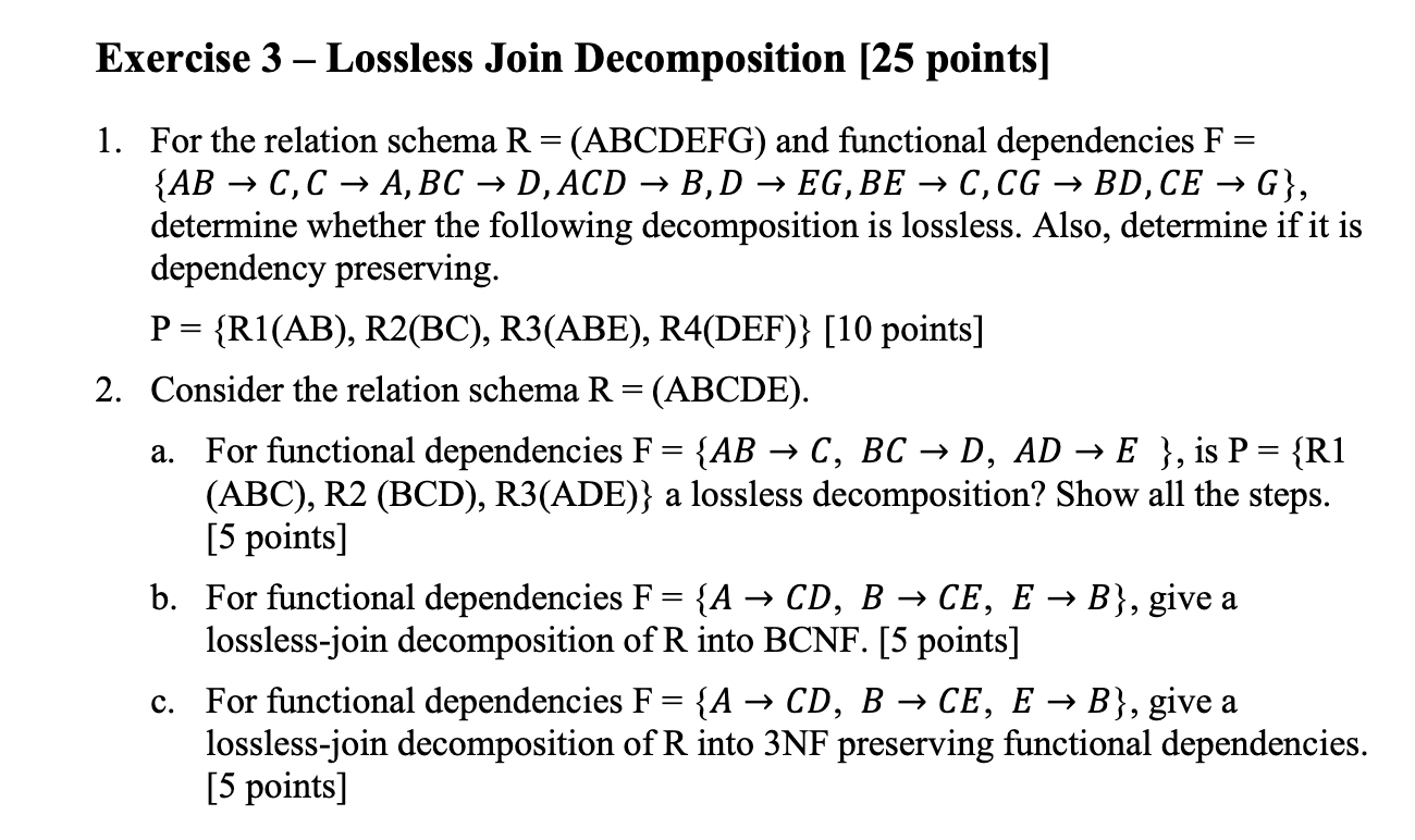 Solved Exercise 3 - Lossless Join Decomposition [25 points] | Chegg.com