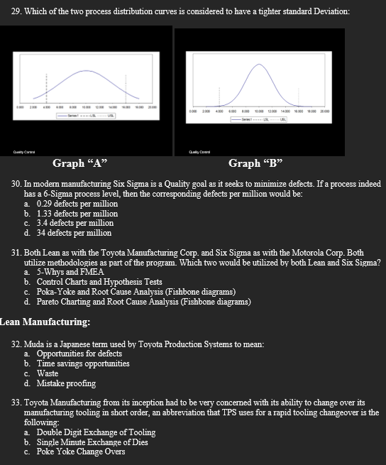 Solved 29. Which of the two process distribution curves is | Chegg.com