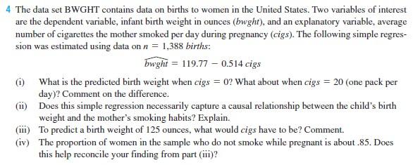 Solved The data set BWGHT contains data on births to women | Chegg.com