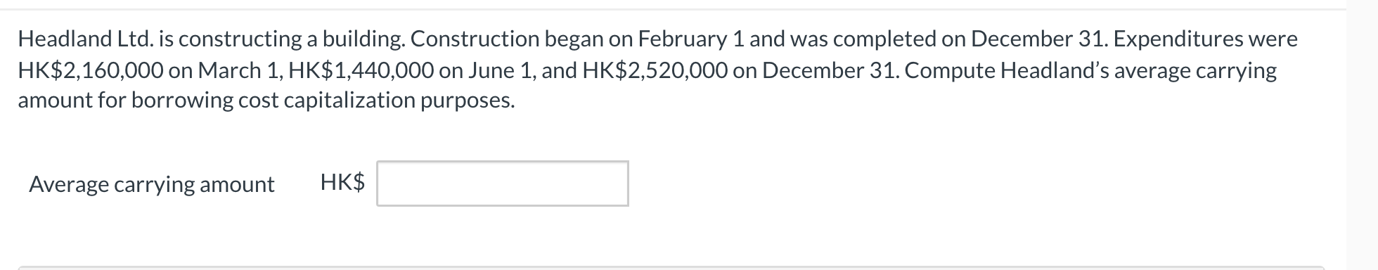 Solved Headland Ltd. ﻿is constructing a building. | Chegg.com