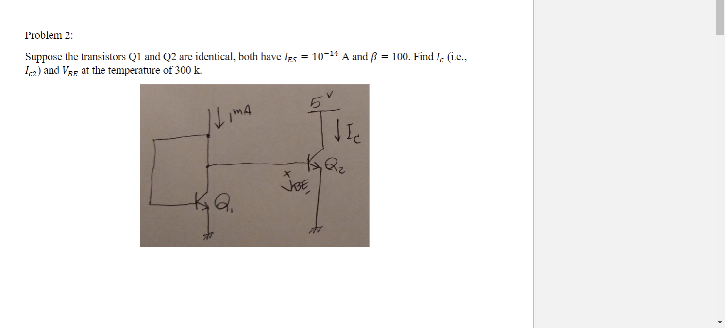 Solved Suppose the transistors Q1 and Q2 are identical, both | Chegg.com