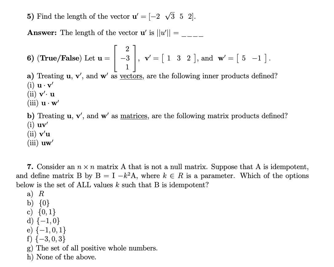 Solved 5) Find the length of the vector u′=[−2352]. Answer: | Chegg.com