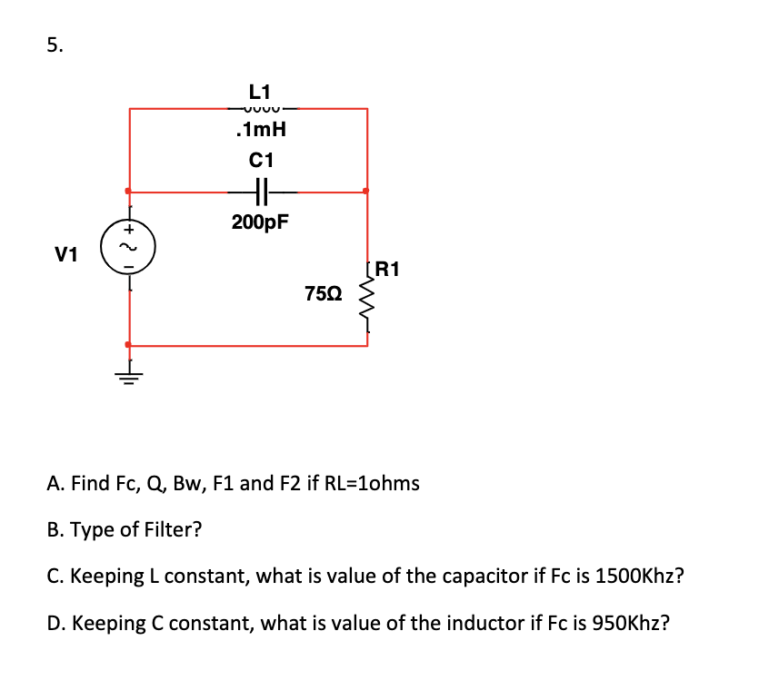 Solved A Find Fc Q Bw F1 And F2 If Rl10hms B Type Of 