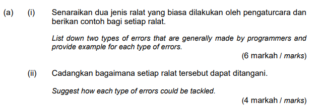 Solved (a) (i) Senaraikan dua jenis ralat yang biasa | Chegg.com