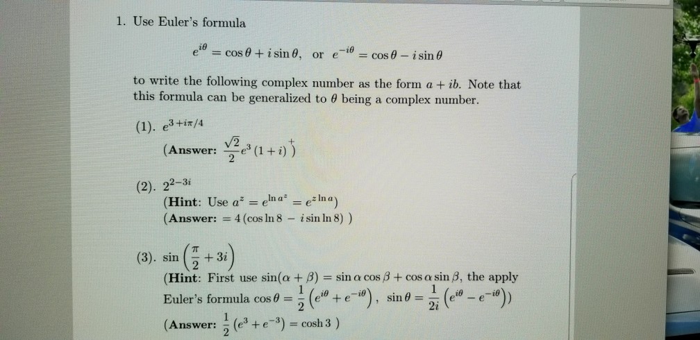 Solved 1. Use Euler's formula eie-cos θ+i sin θ, e-ie-cos | Chegg.com