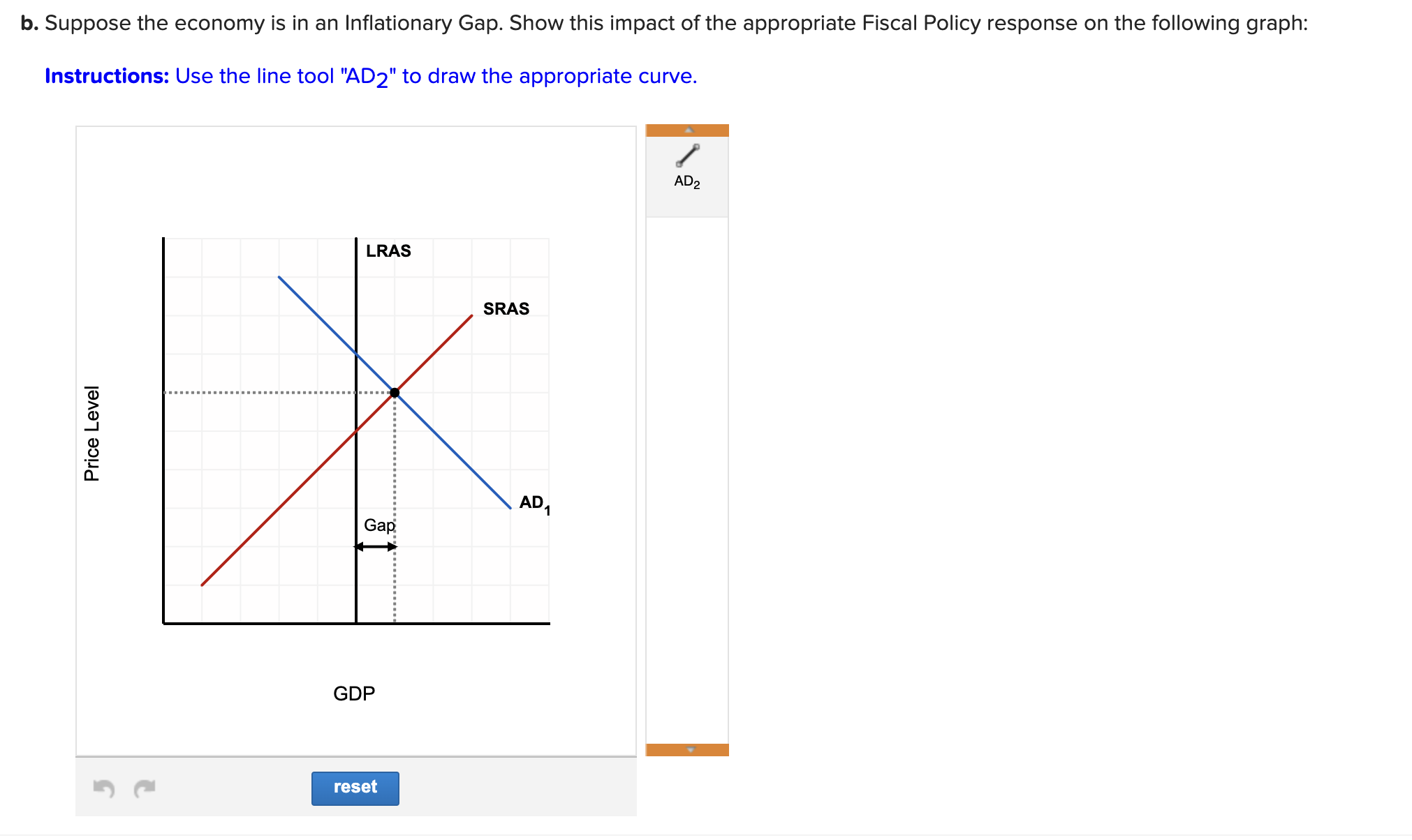 Solved a. Suppose the economy is in a Recessionary Gap. Show | Chegg.com