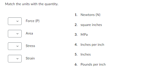 Solved Match the units with the quantity. 1. Newtons (N) | Chegg.com