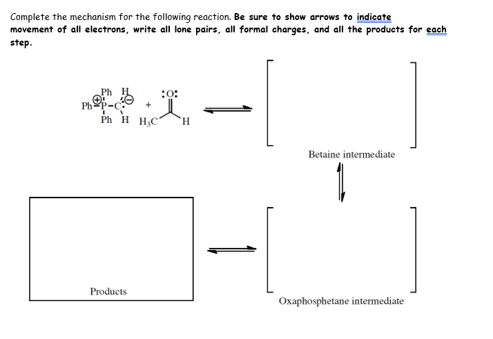 Solved Complete the mechanism for the following reaction. Be | Chegg.com