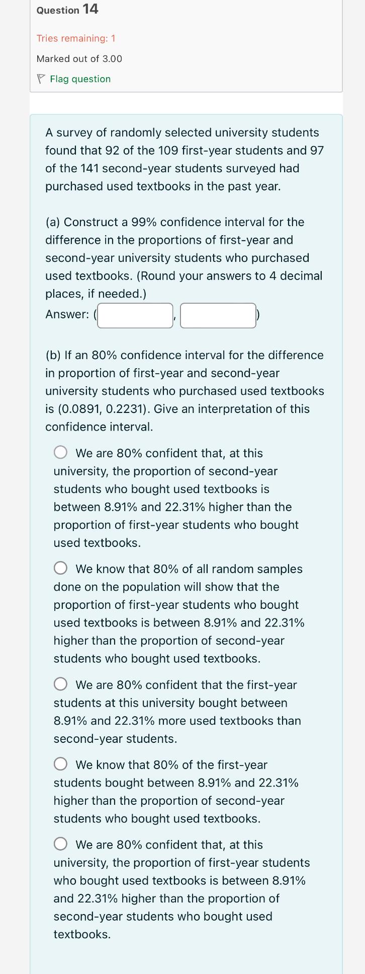 Solved Question 14 Tries remaining: 1 Marked out of 3.00 | Chegg.com