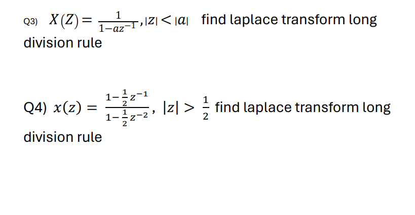 Solved Q3) x(Z)=11-az-1,|Z|