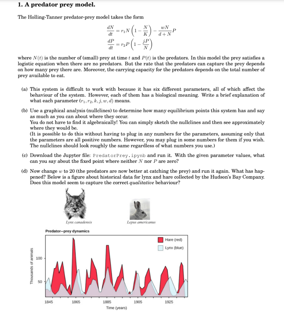Solved 1. A predator prey model. The Holling-Tanner | Chegg.com