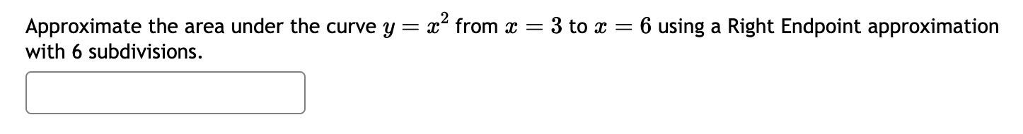 Solved Approximate the area under the curve y=x2 from x=3 to | Chegg.com