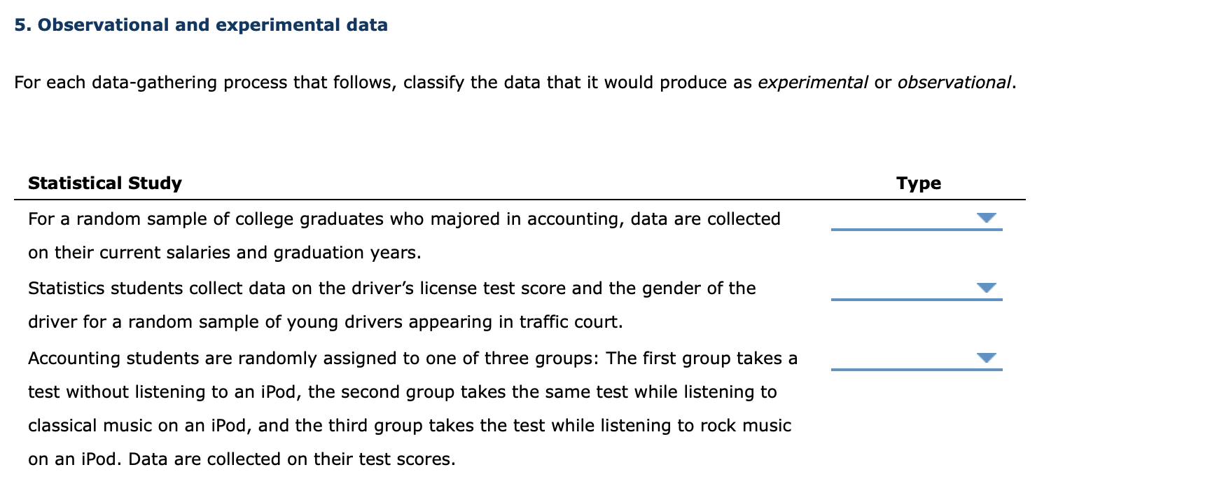 Solved 5. Observational and experimental data For each | Chegg.com