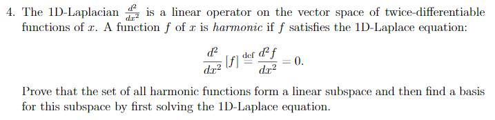 Solved 4. The 1D-Laplacian is a linear operator on the | Chegg.com