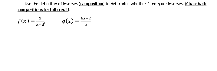 Solved Use the definition of inverses { composition\} to | Chegg.com