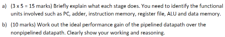 Solved Question 2 - Datapath and pipelining performance ( 25 | Chegg.com