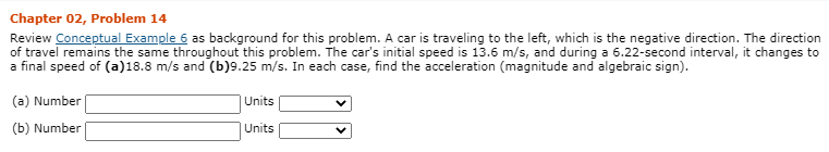 Solved Chapter 02, Problem 14 Review Conceptual Example 6 as | Chegg.com