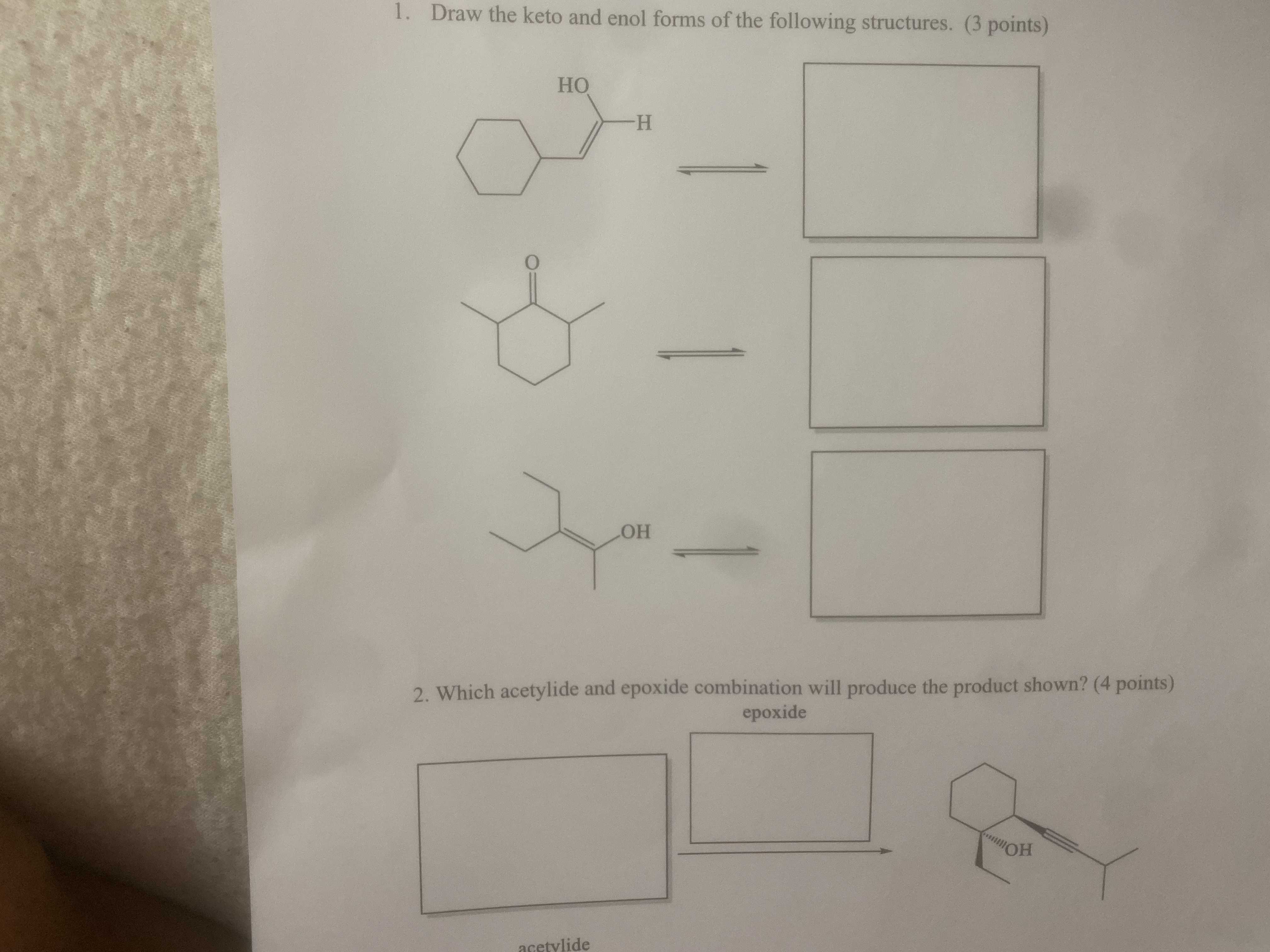 Solved 1. Draw the keto and enol forms of the following | Chegg.com