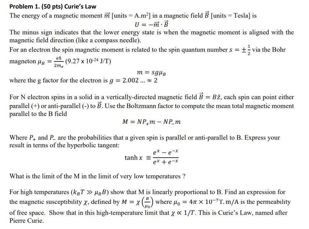 Solved Problem 1. (50 pts) Curie's Law The energy of a | Chegg.com