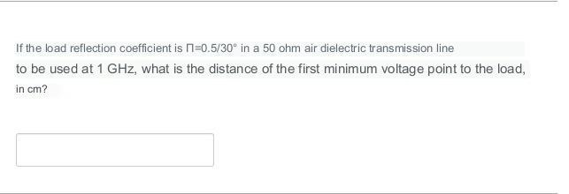 Solved If the load reflection coefficient is Π=0.5/30∘ in a | Chegg.com