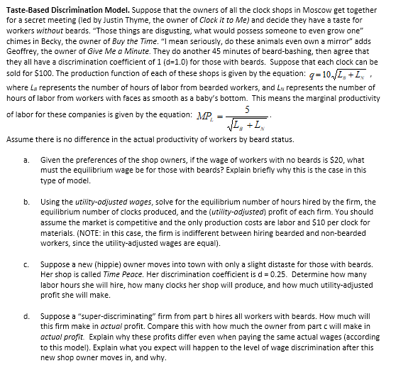 Taste-Based Discrimination Model. Suppose that the | Chegg.com