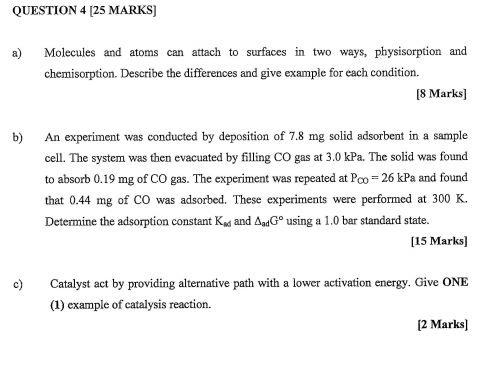 Solved QUESTION 4 [25 MARKS] a) Molecules and atoms can | Chegg.com