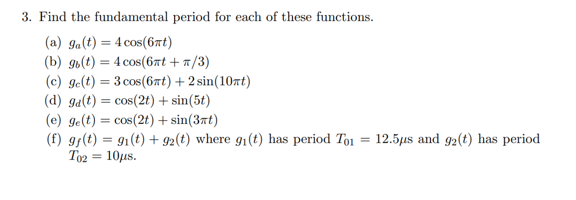 Solved 3. Find the fundamental period for each of these | Chegg.com