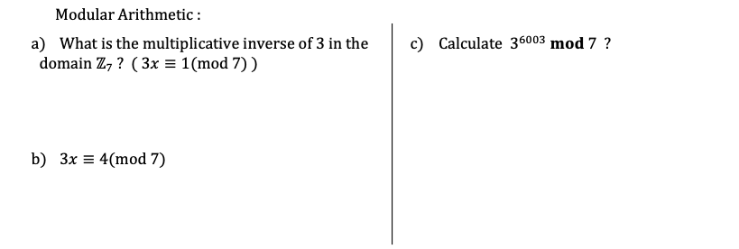 Solved Modular Arithmetic : a) What is the multiplicative | Chegg.com