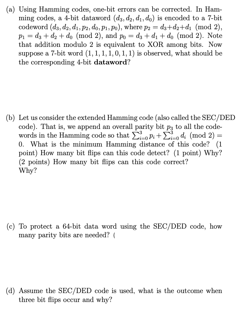 Solved (a) Using Hamming codes, one-bit errors can be | Chegg.com