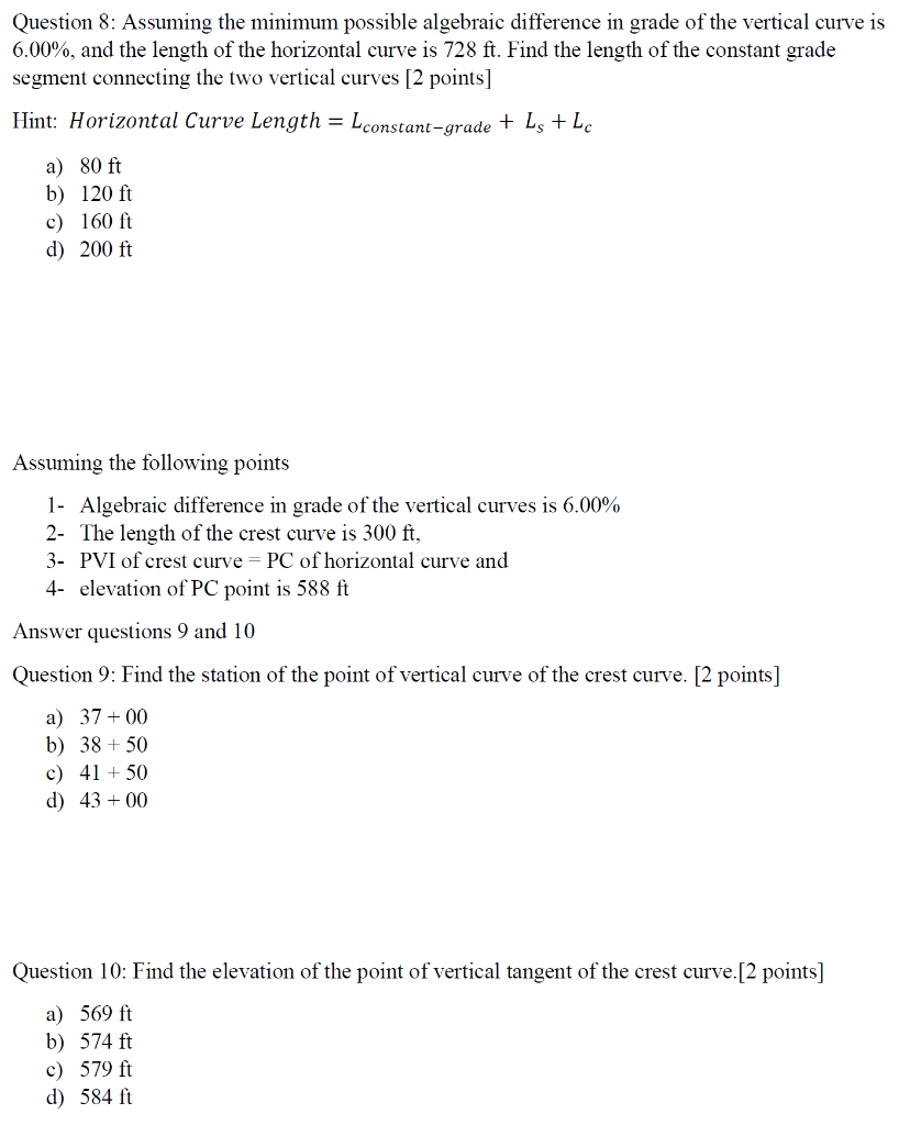 Solved Question: A new highway is to be constructed over an | Chegg.com