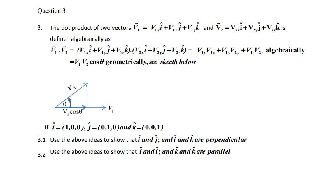 Solved 3. The dot product of two vectors | Chegg.com