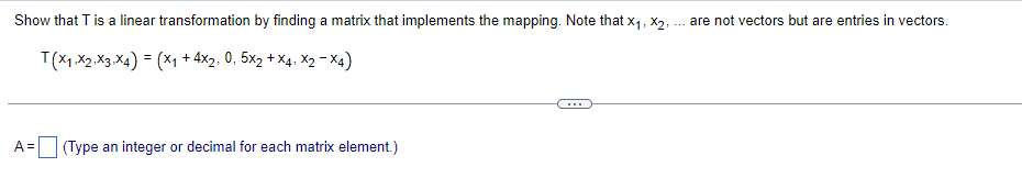 Solved Show that T is a linear transformation by finding a | Chegg.com