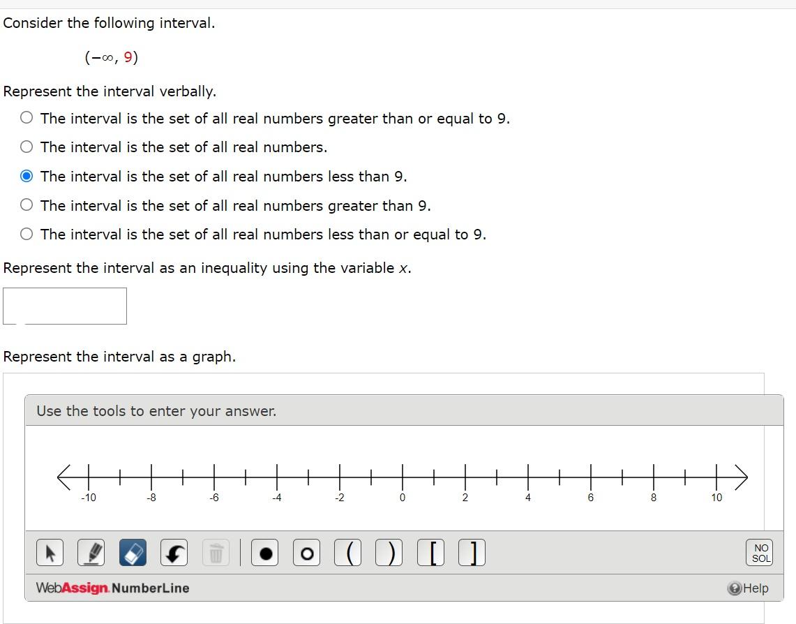Solved Consider the following interval. (-0,9) Represent the | Chegg.com