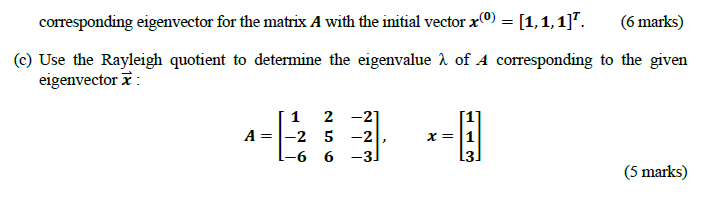 Solved Question 2 (a) Interchange the rows of the following | Chegg.com