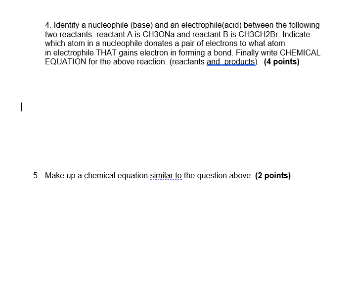 Solved 4. Identify a nucleophile (base) and an | Chegg.com