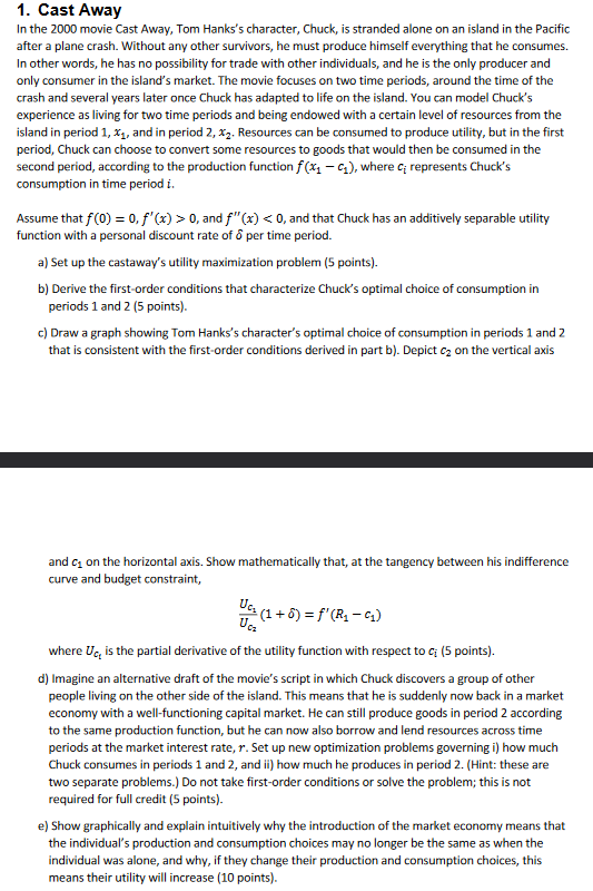 Solved Cast AwayIn the 2000 ﻿movie Cast Away, Tom Hanks's | Chegg.com