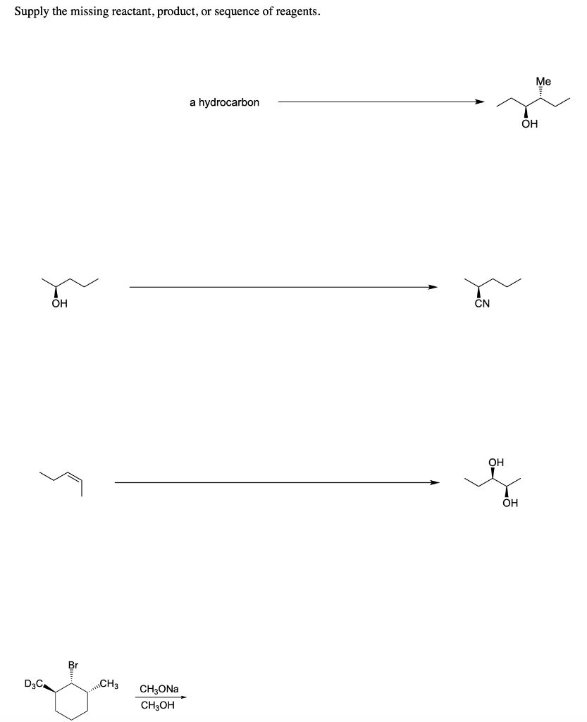 Solved Supply the missing reactant, product, or sequence of | Chegg.com