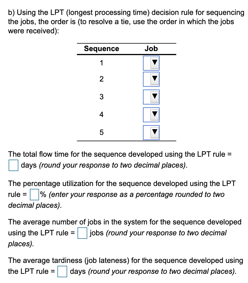 Solved a) Using the FCFS (first come, first served) decision | Chegg.com