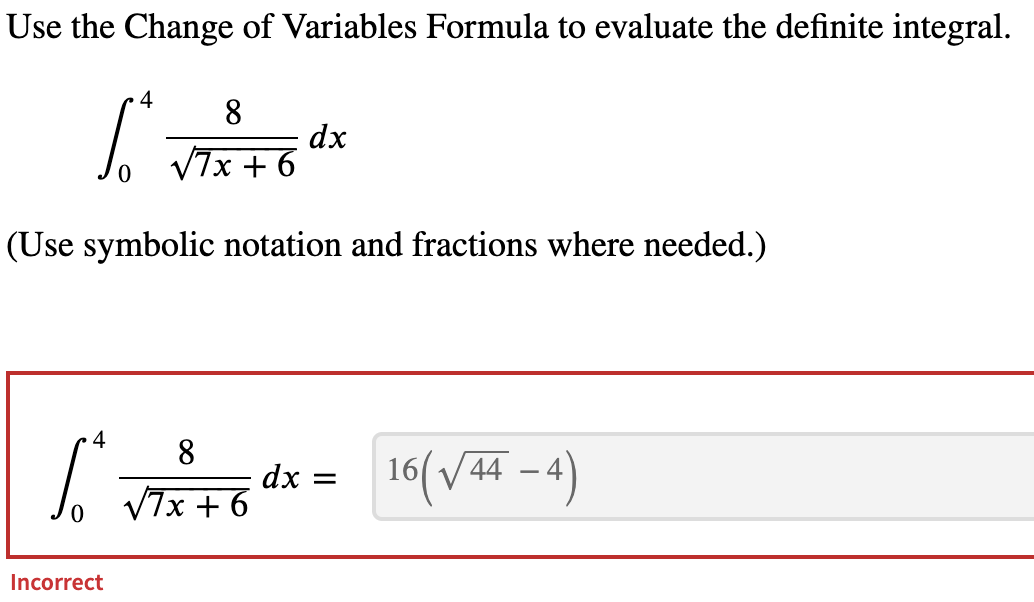 Solved Use the Change of Variables Formula to evaluate the | Chegg.com