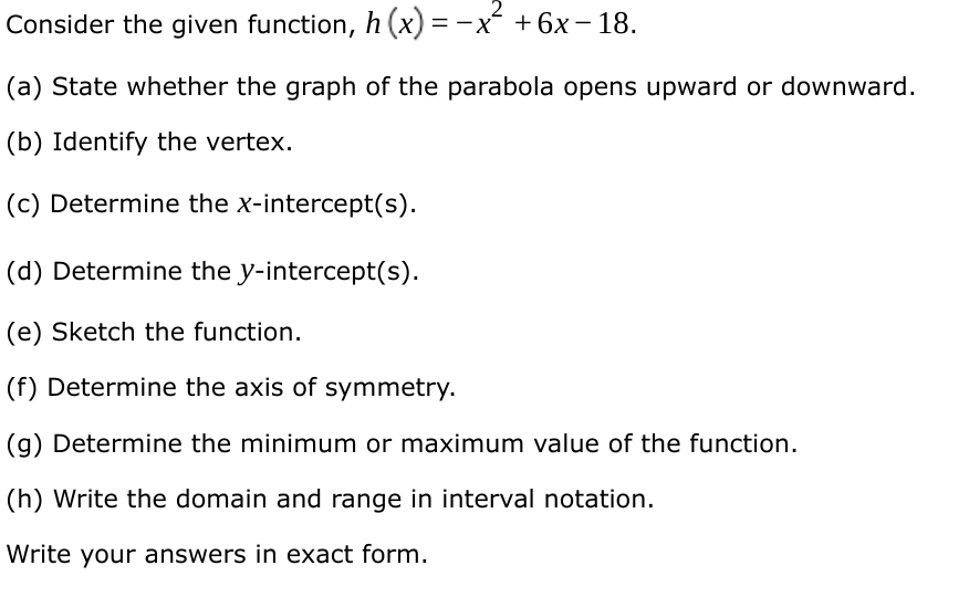 Solved Consider the given function, h(x)=-x2+6x-18.(a) | Chegg.com